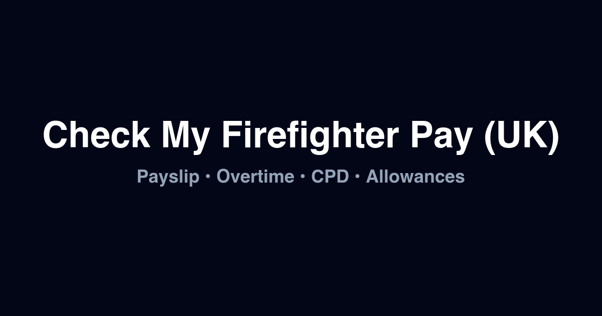UK Firefighter Pay Scales | Wholetime & On-Call (Retained)